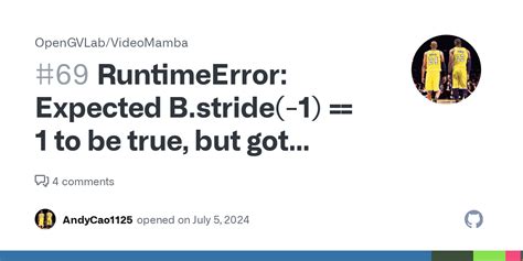 Runtimeerror Expected Bstride 1 1 To Be True But Got False · Issue 69 · Opengvlab