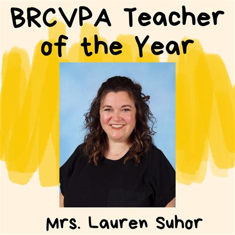 Congratulations Mrs Suhor Our Teacher Of The Year Brcvpa