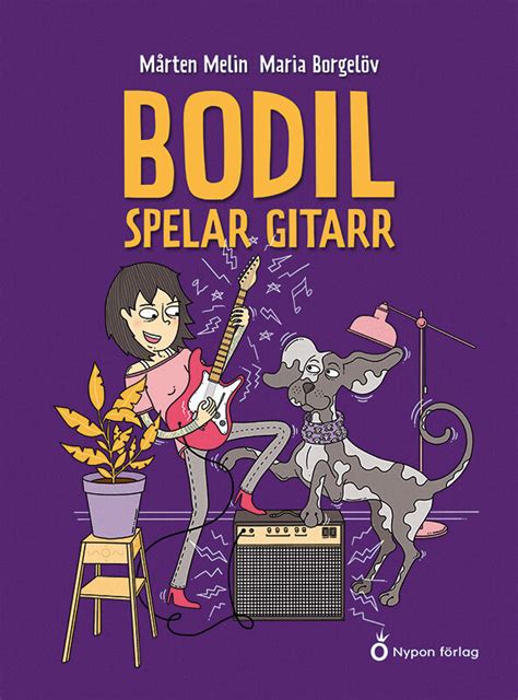 Bodil Spelar Gitarr 9789179877194 Nypon And Vilja