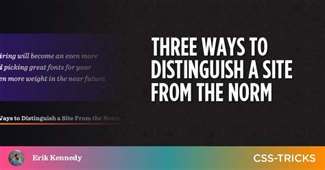 三种让你的网站脱颖而出的方法 Css Tricks 中文