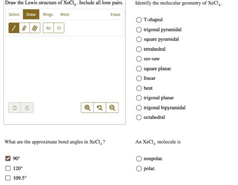 Solved Draw The Lewis Structure Of Xecl4 Include All Lone Pairs
