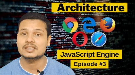 Javascript Engines V8 Engine Architecture Explained L Episode 3 Lovejavascript Youtube