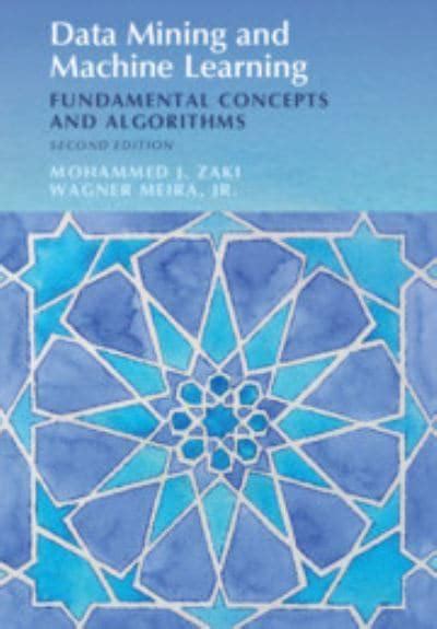 data mining and machine learning mohammed j zaki 9781108473989