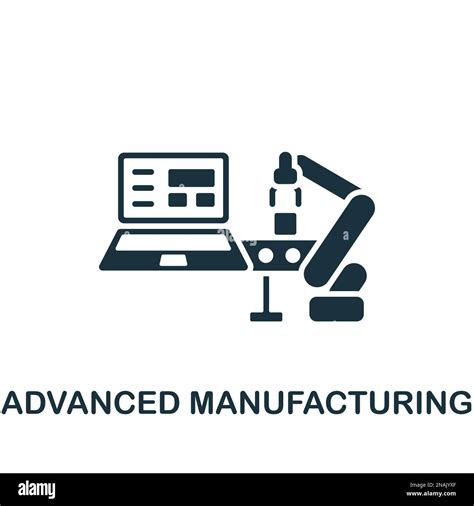 Advanced Manufacturing Icon Monochrome Simple Sign From Digitalization Collection Advanced