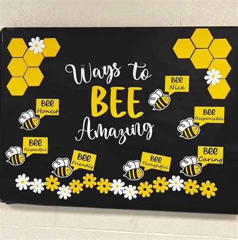 A Black And Yellow Bulletin Board With Bees On It That Says Ways To Bee