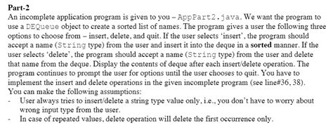 Solved When Inserting And Deleting The Deque Must Stay