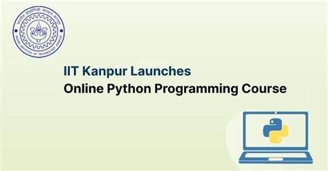 Iit Kanpur Launches 2 Week Python Programming Certification Program For