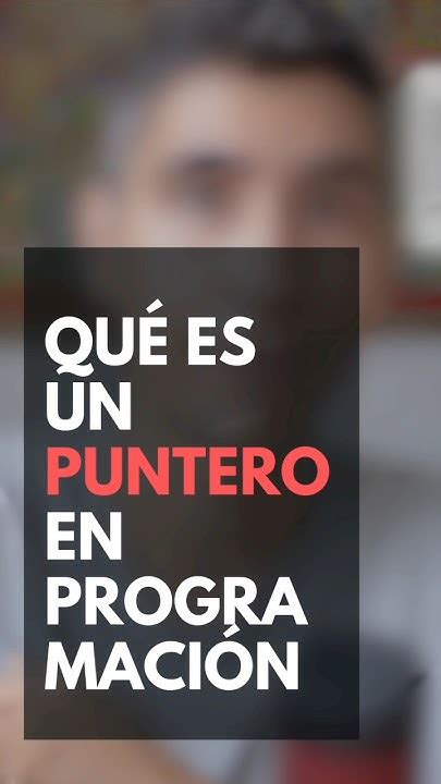 Qué Es Un Puntero En Programación Aprenderaprogramar Pointersinc