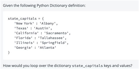 solved given the following python dictionary definition
