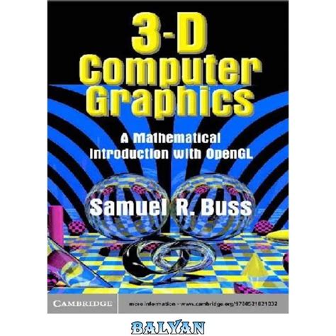 خرید و قیمت دانلود کتاب 3d Computer Graphics A Mathematical Introduction With Opengl ترب