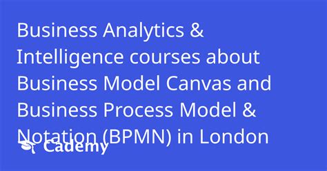 Business Analytics And Intelligence Courses About Business Model Canvas