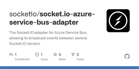 Github Socketio Socket Io Azure Service Bus Adapter The Socket Io Adapter For Azure Service
