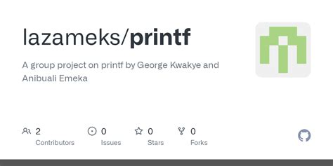 GitHub Lazameks Printf A Group Project On Printf By George Kwakye