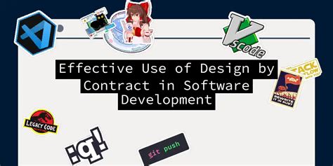 Effective Use Of Design By Contract In Software Development Hemaks