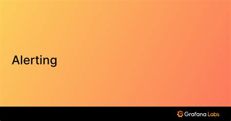 Alerting Grafana Documentation