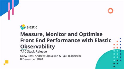 Measure Monitor And Optimize Frontend Performance With Elastic Observability Elastic Videos