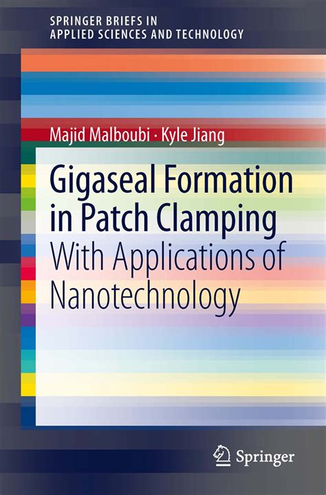 Gigaseal Formation In Patch Clamping Ebook By Majid Malboubi Epub