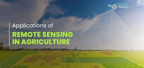 Application Of Remote Sensing In Agriculture For Efficiency