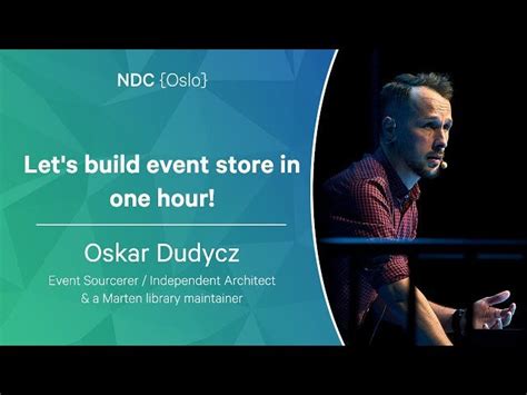 Ndc Conferences Talk Lets Build Event Store In One Hour From Ndc
