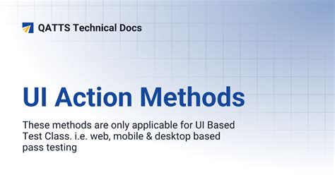 Ui Action Methods Qatts Technical Docs Ui Action Methods Qatts Technical Docs