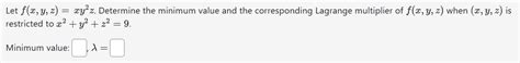 Solved Let F X Y Z Xy2z ﻿determine The Minimum Value And