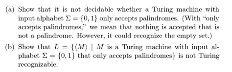 Solved A Show That It Is Not Decidable Whether A Turing