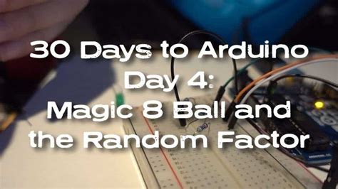 Day 4 Lesson Magic 8 Ball And Random Maker Hacks