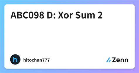 Abc098 D Xor Sum 2