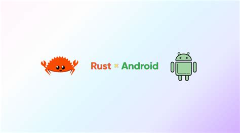 Rust On Android Lessons From The Edge Greptime