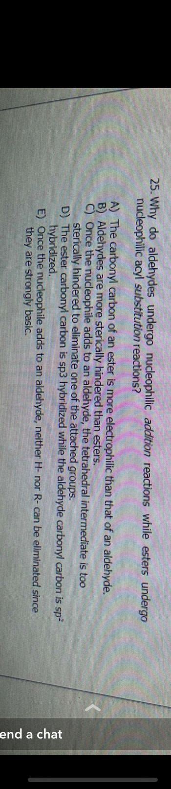 Answered 5 Why Do Aldehydes Undergo Nucleophilic Addition Reactions While Esters Undergo