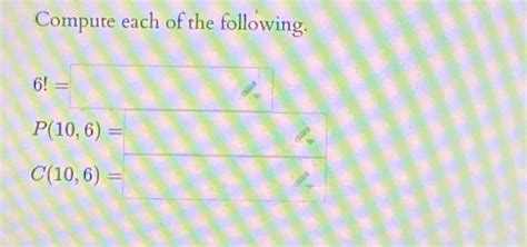 Solved Compute Each Of The Following 6 P10 6