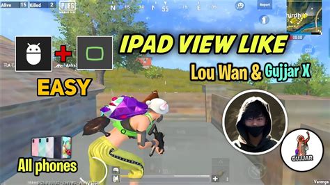 IPAD VIEW TUTORIAL HOW TO GET IPAD VIEW IN PUBG MOBILE LITE LIKE LouWanGaming GujjarXyt