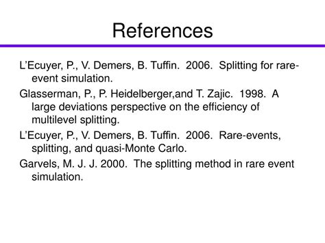 Ppt Rare Event Simulation Splitting For Variance Reduction Powerpoint