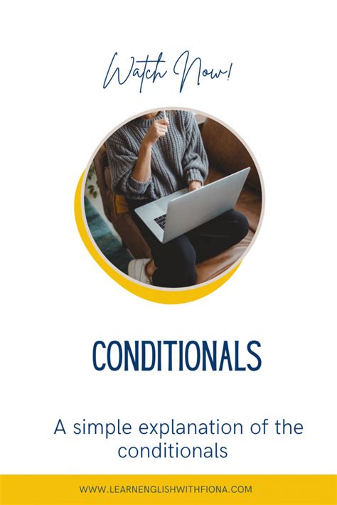 An Easy Explanation Of English CONDITIONALS Learn English With Fiona