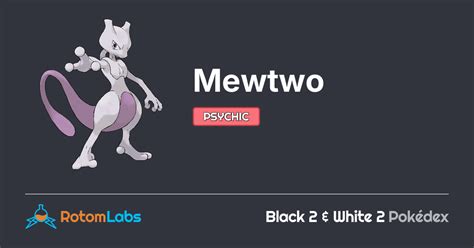 Mewtwo Rotomlabs Black 2 And White 2 Pokédex