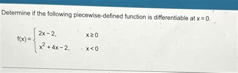 Solved Determine If The Following Piecewise Defined Function