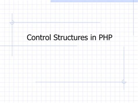Control Structures In Php 2 Ppt