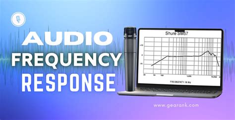 Audio Frequency Response And Everything You Need To Know
