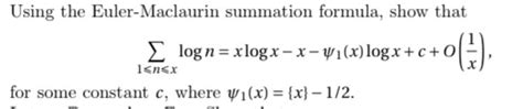 Solved Using The Euler Maclaurin Summation Formula Show