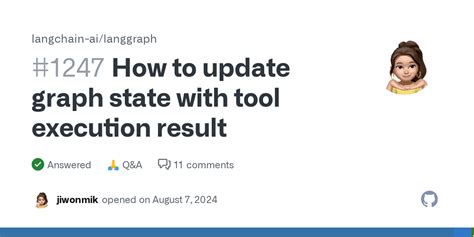 how to update graph state with tool execution result · langchain ai langgraph · discussion 1247