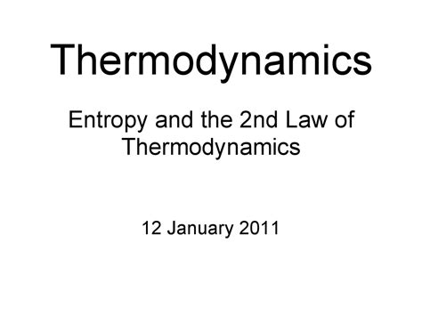 Entropy And Second Law Of Thermodynamics Lecture Slides Me 3345 Docsity