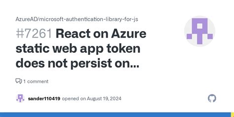React On Azure Static Web App Token Does Not Persist On Refresh · Issue 7261 · Azuread