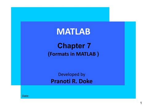 Chapter 7 Formats In Matlab Ppt