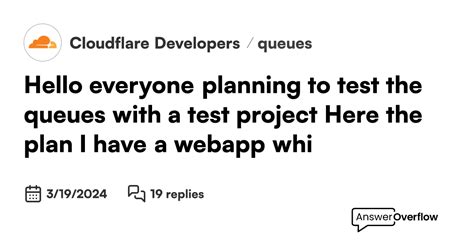 Hello Everyone Planning To Test The Queues With A Test Project Here