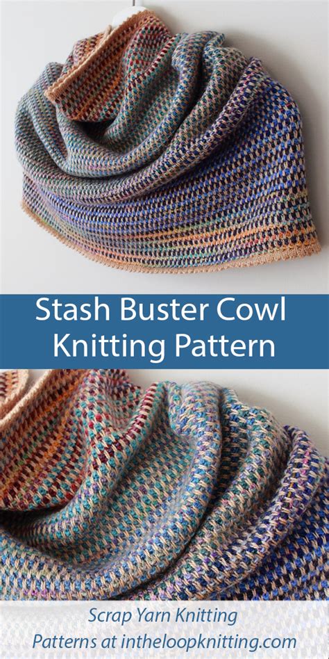 Stash Buster Cowl Knitting Patterns In The Loop Knitting