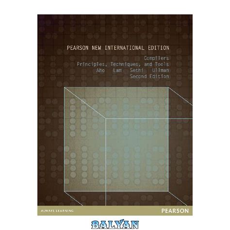 کامپایلرها اصول، تکنیک ها و ابزارها وبلاگ کتابخانه دیجیتال بلیان