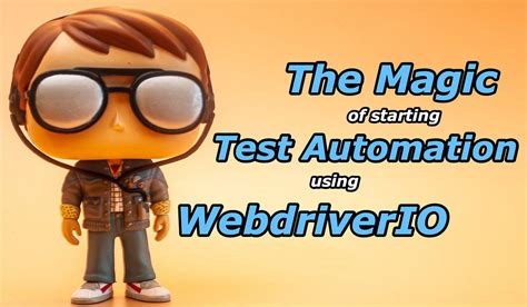 how insanely easy to start web test automation using webdriverio by