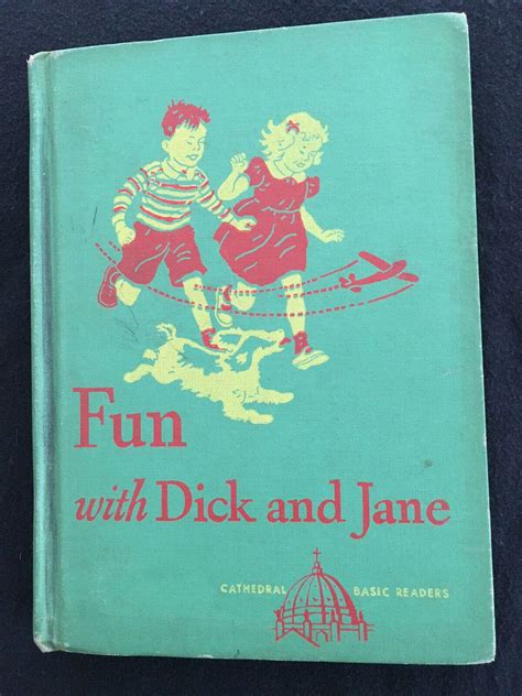 Fun With Dick And Jane Cathedral Reader ©1947 3865031695