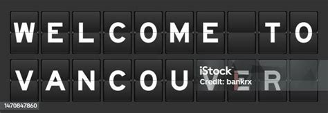 블랙 컬러 아날로그 플립 보드 단어 회색 배경에 밴쿠버에 오신 것을 환영합니다 밴쿠버 캐나다에 대한 스톡 벡터 아트 및 기타 이미지 밴쿠버 캐나다 유명한 장소 건축물
