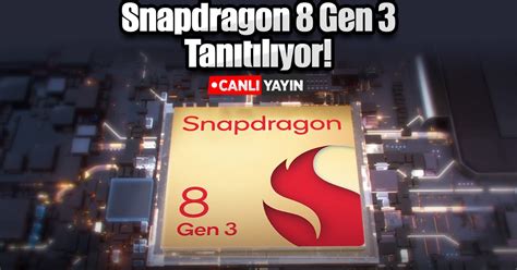 Snapdragon Gen Tan T L Yor Canl Yay N Shiftdelete Net